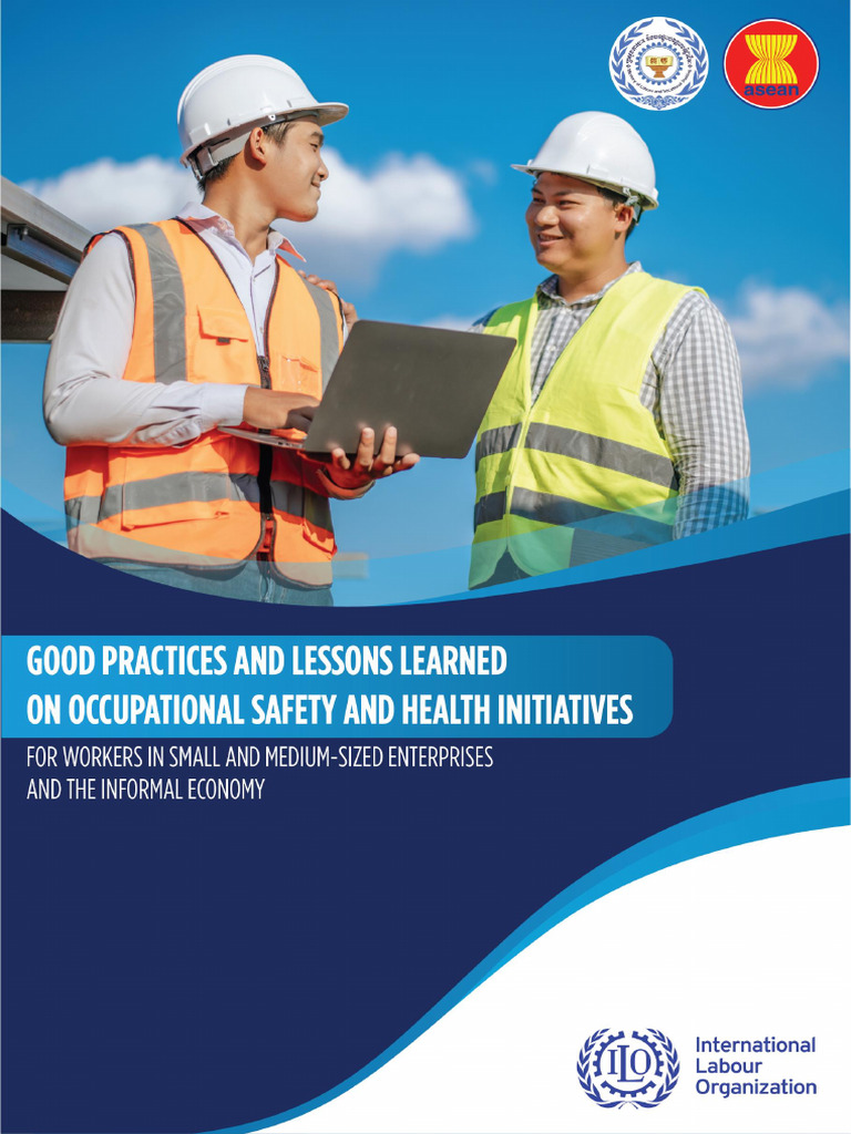 FINAL - Good Practices and Lessons Learned On OSH Initiatives For ...