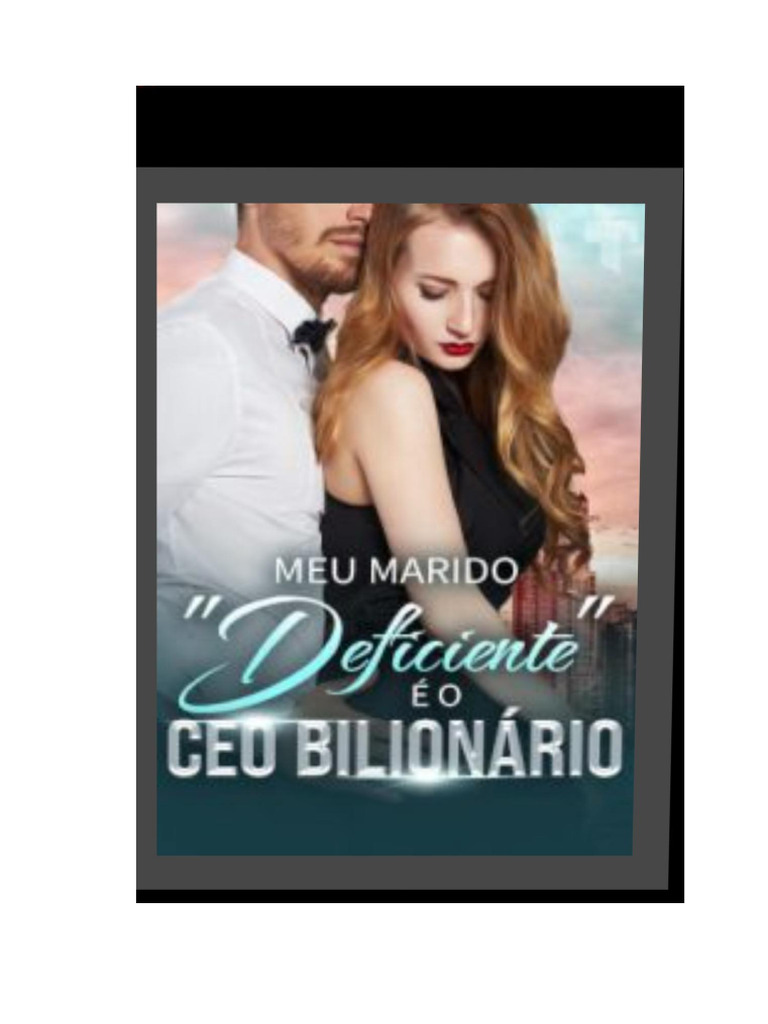 1 Ao 4 Meu Marido Deficiente e o Ceo Bilionário | PDF