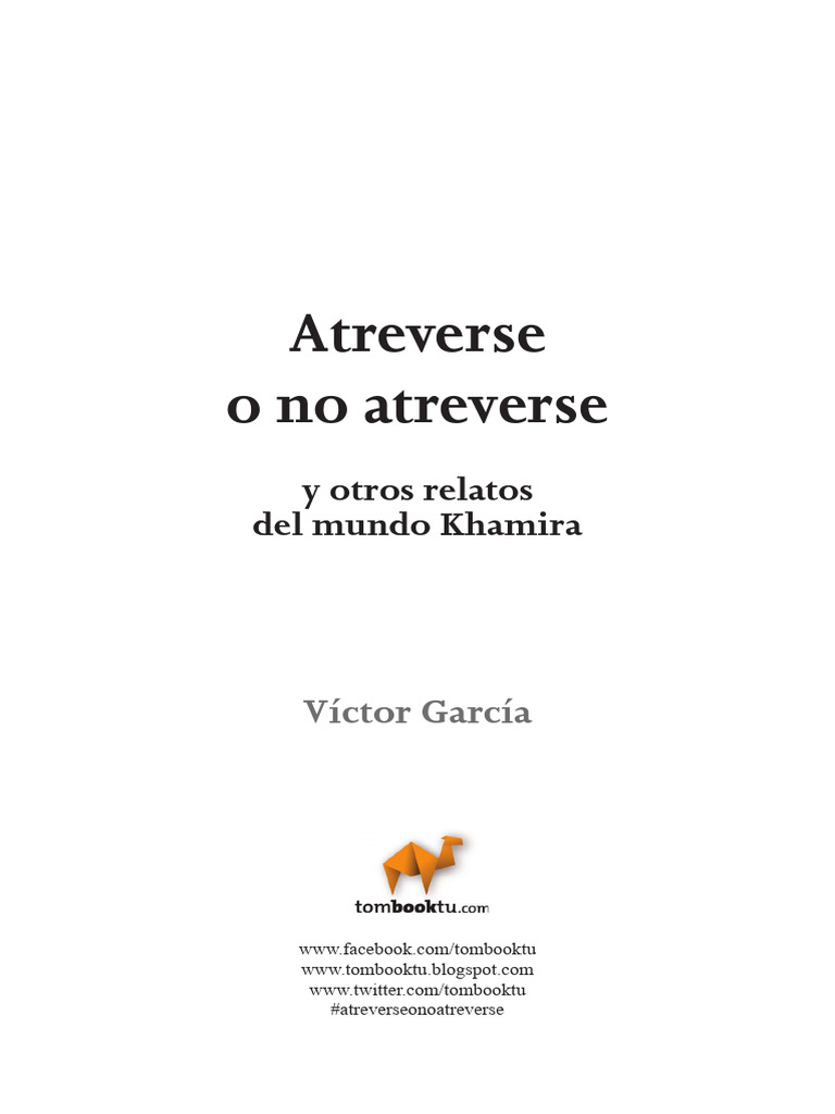 Atreverse o No Atreverse: y Otros Relatos Del Mundo Khamira | PDF