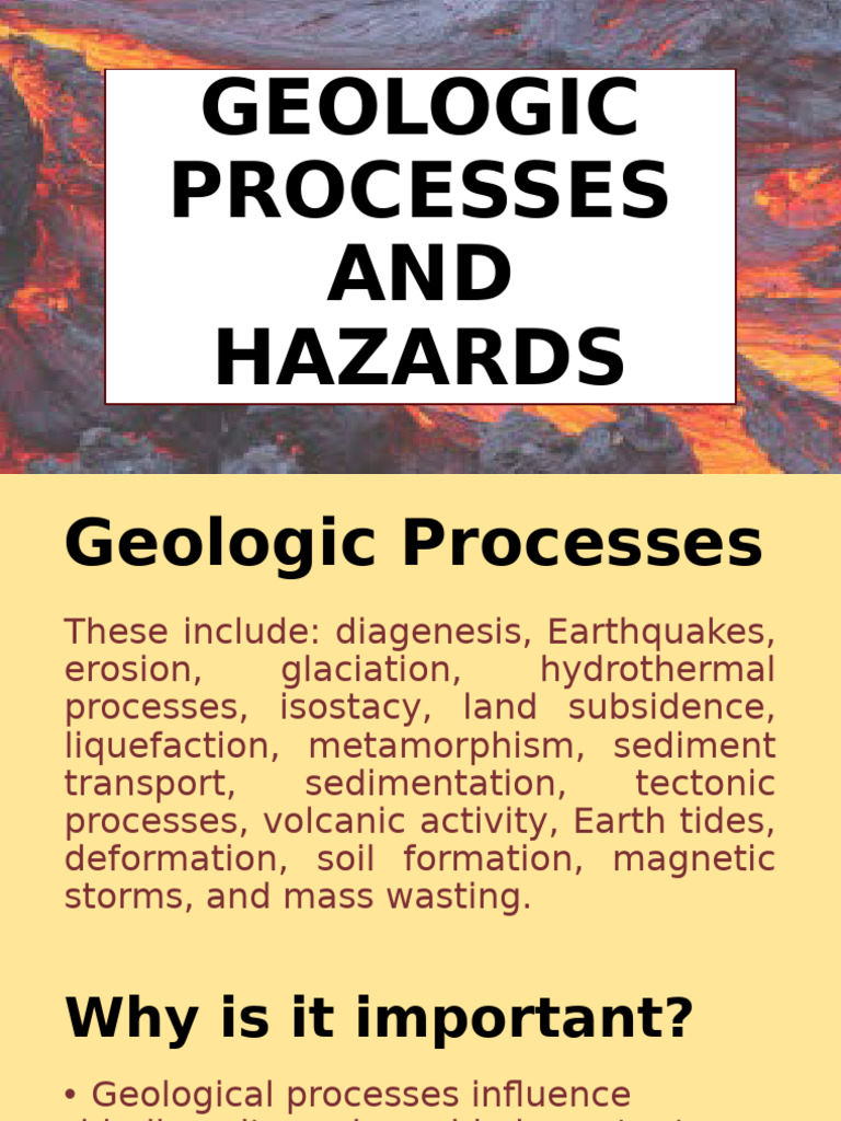 GEOLOGIC PROCESSES AND HAZARDS Presentation | PDF