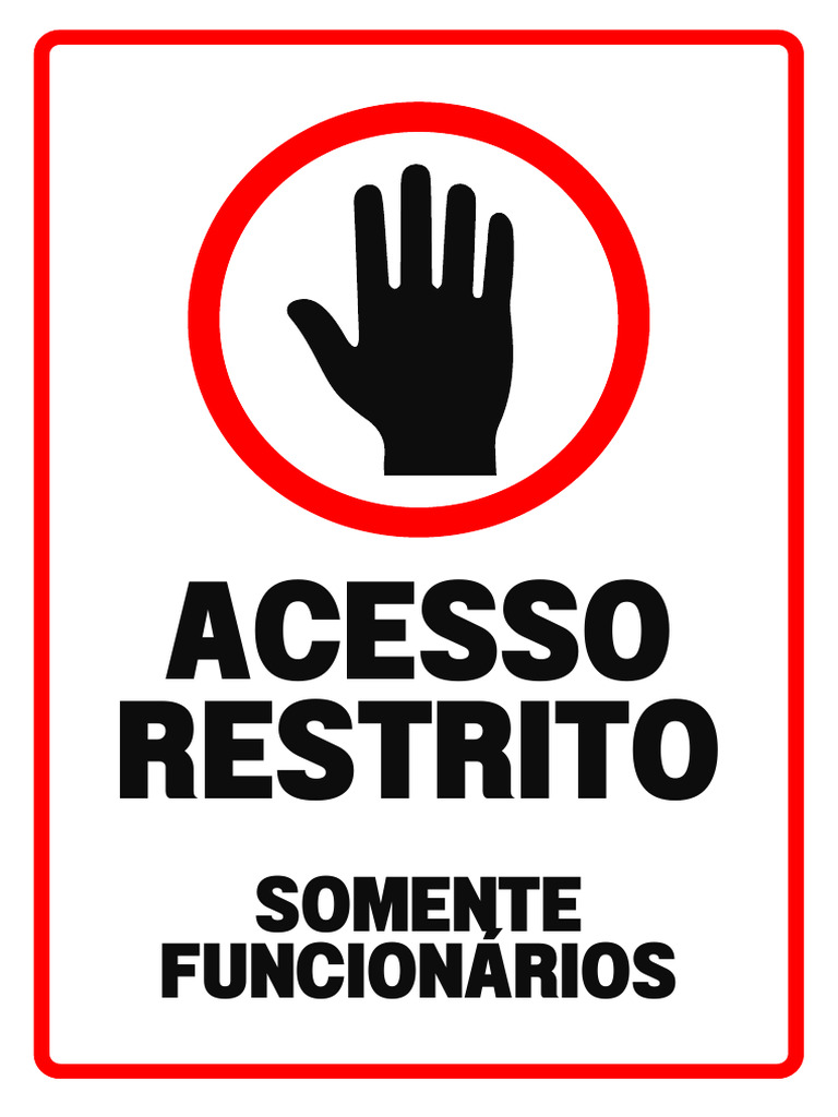 Placa de Aviso Acesso Restrito Documento A4 Preto e Vermelho | PDF