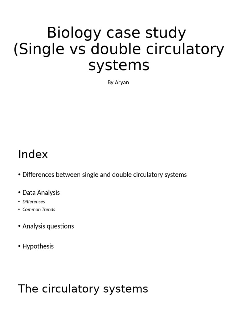 Single Vs Double Circulatory Systems | PDF