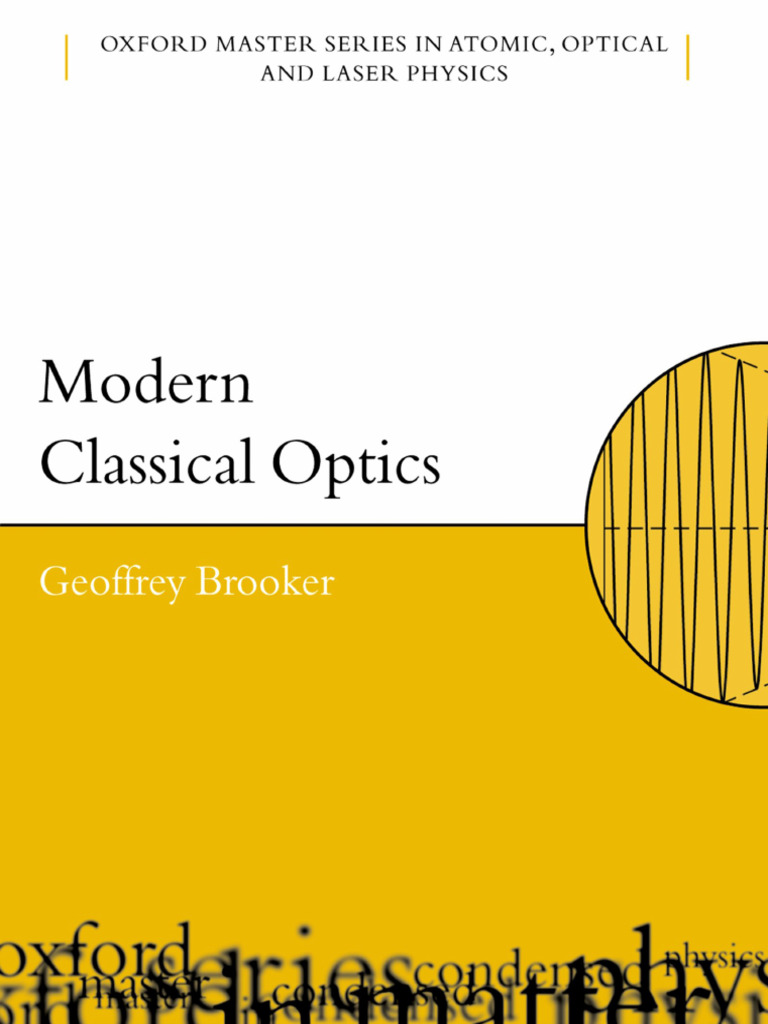 Modern Classical Optics (Geoffrey Brooker) | PDF