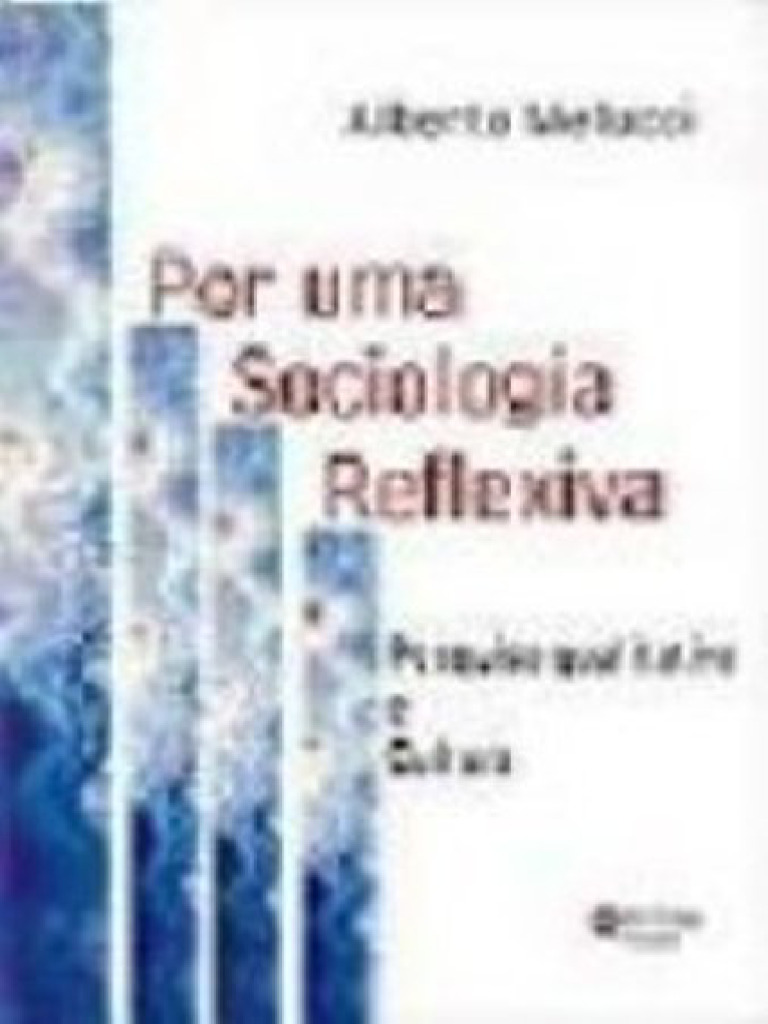 Resumo Por Uma Sociologia Reflexiva Pesquisa Qualitativa e Cultura ...