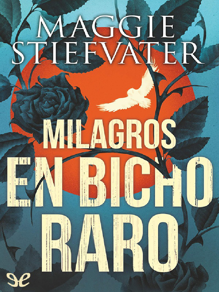 Milagros en Bicho Raro-Holaebook | PDF