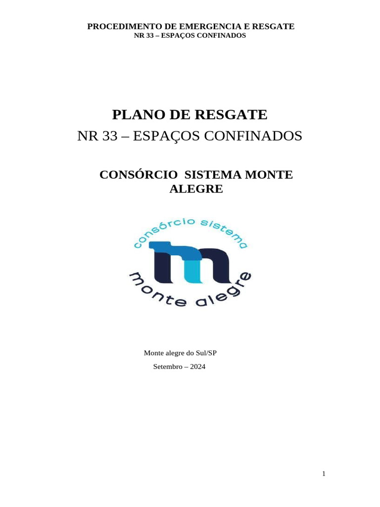 Plano de Resgate de Espaço Confinados - NR33 CONSORCIO SISTEMA MONTE ...