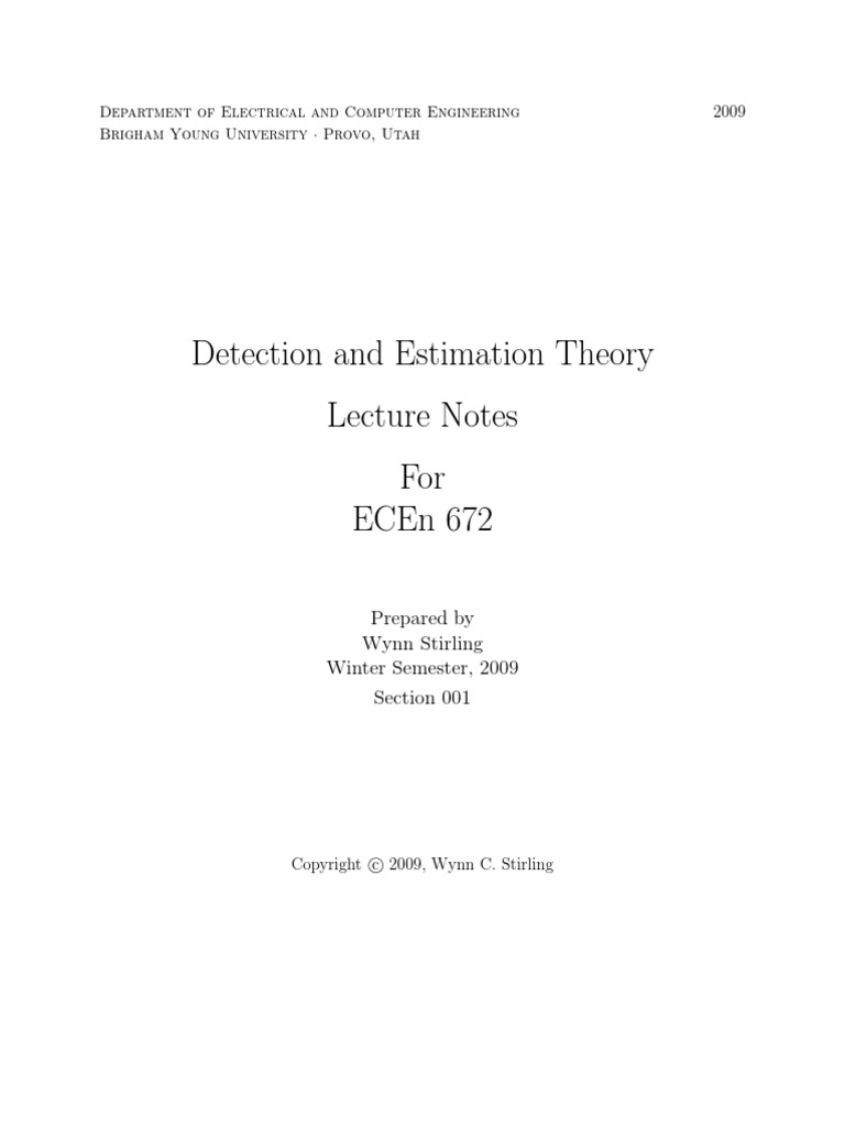Detection And Estimation Theory Lecture Notes For Ecen 672 Pdf