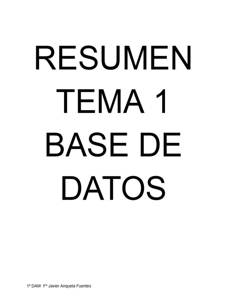 RESUMEN TEMA 1 BASE DE DATOS | PDF