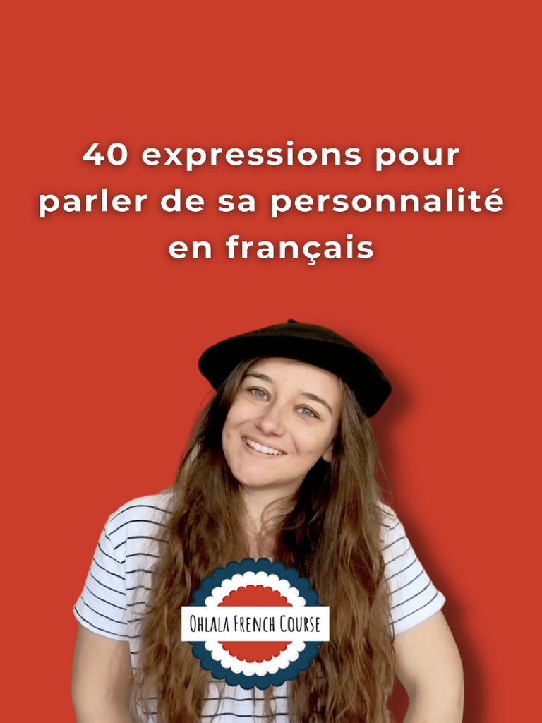 PDF GRATUIT - 40 Expressions Pour Parler de Sa Personnalité en Français ...