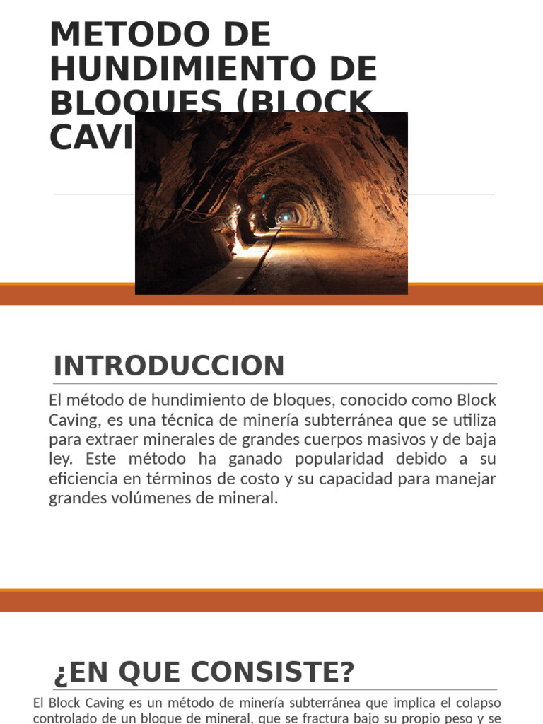 METODO DE HUNDIMIENTO DE BLOQUES (BLOCK CAVING) Expocision | PDF