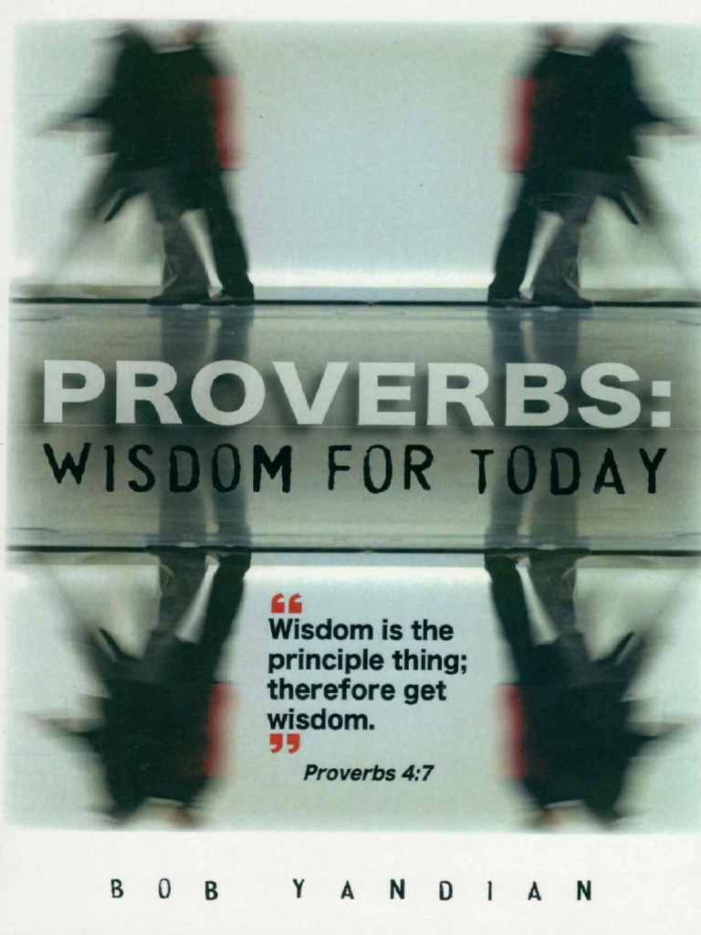 Proverbs Wisdom For Today (Bob Yandia... | PDF