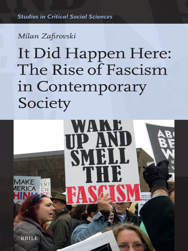 Milan Zafirovski - It Did Happen Here - The Rise of Fascism in Contemporary Society (The Studies ...