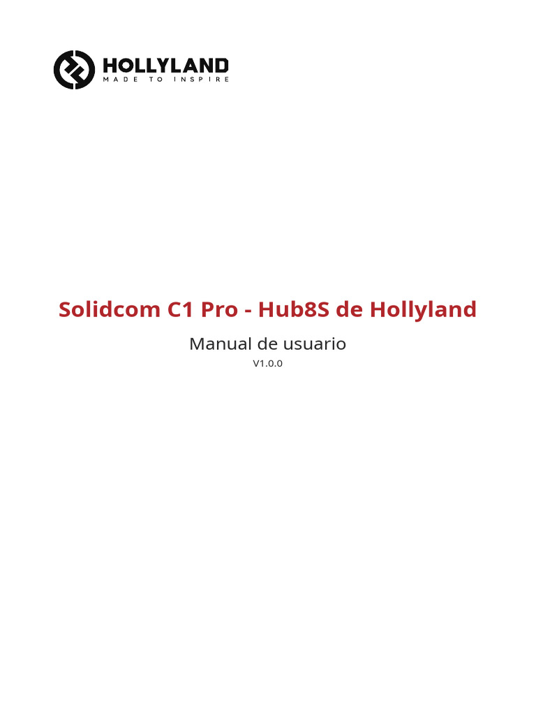 Hollyland Solidcom C1 Pro - Hub8S User Manual Spanish V1.0.0 | PDF