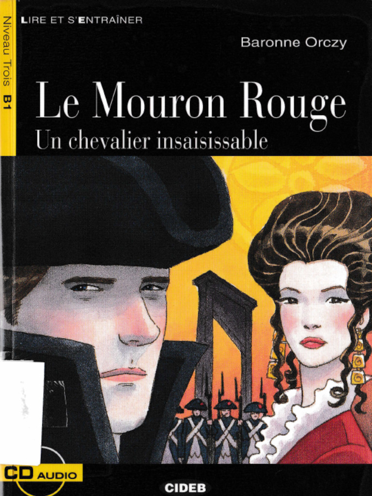 Le Mouron Rouge - Un Chevalier Insaisissable - B1 | PDF