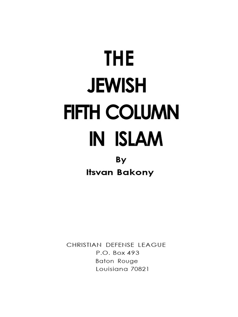 BAKONY, Itsvan - The Jewish Fifth Column in The Islam-Christian Defense ...