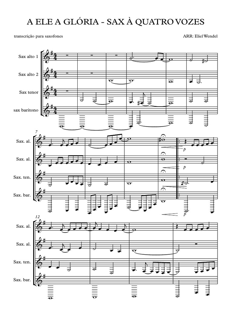 A ELE A GLÓRIA - SAX À QUATRO VOZES - Partitura Completa | PDF
