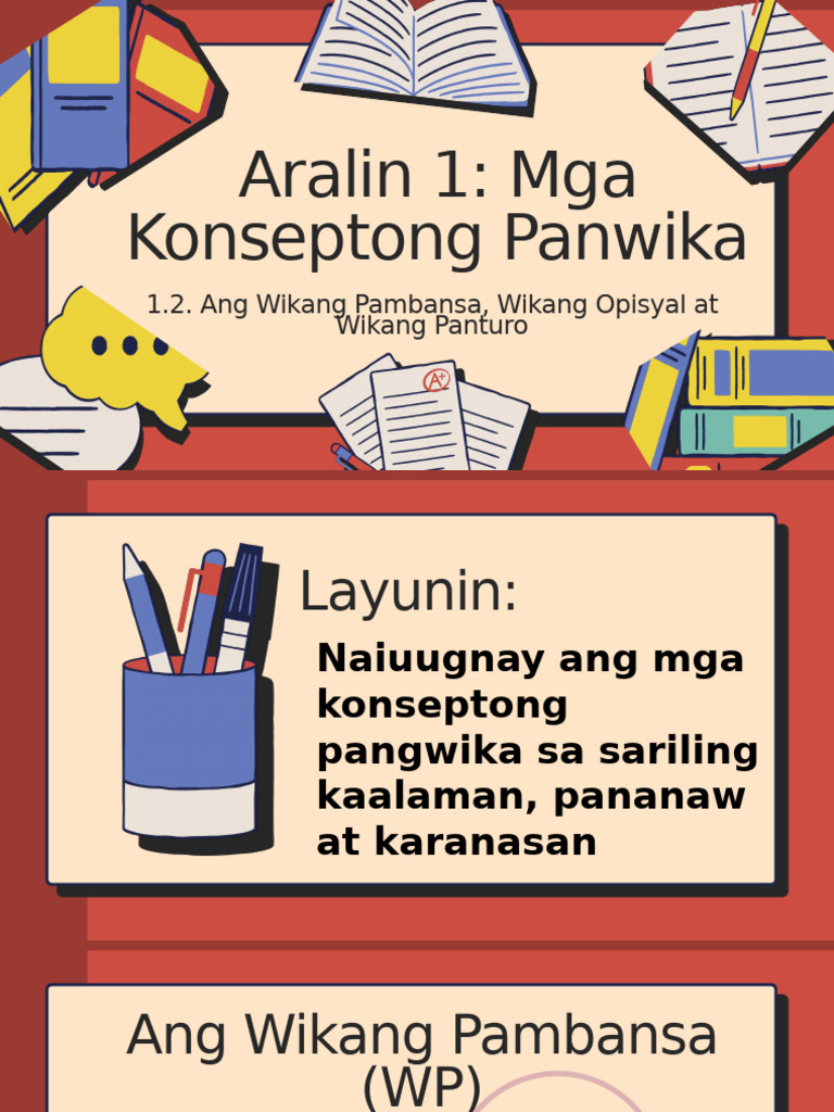 Aralin 1.2 Ang Wikang Pambansa Wikang Opisyal at Wikang Panturo | PDF Aralin 1.2 Ang Wikang Pambansa Wikang Opisyal at Wikang Panturo | PDF