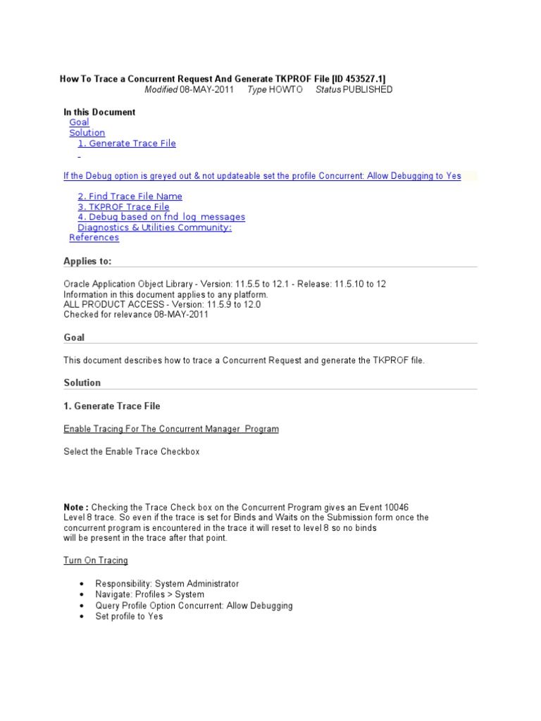 How to Trace a Concurrent Request, Generate a TKPROF File, and Debug ... How to Trace a Concurrent Request, Generate a TKPROF File, and Debug ...