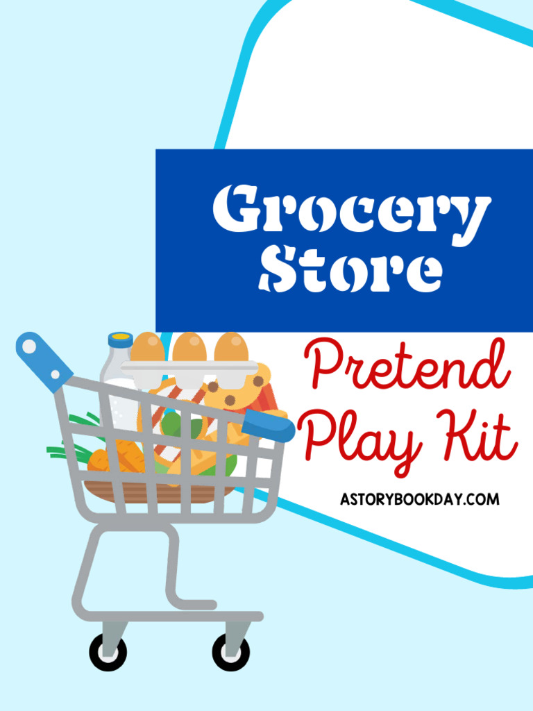 Grocery Store Pretend Play Kit - Final | PDF