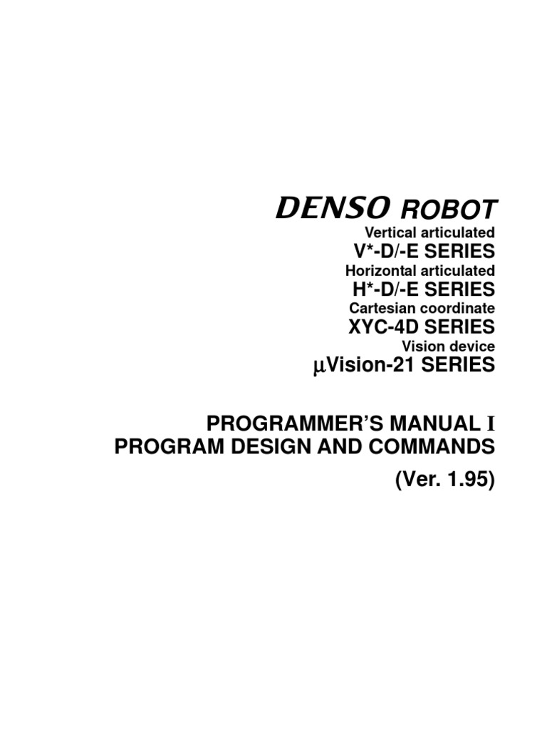 Robot: Programmer'S Manual I Program Design and Commands (Ver. 1.95 ...