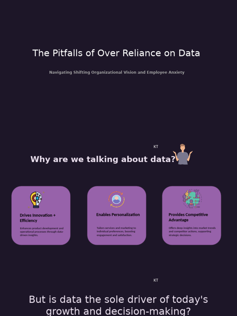 The Pitfalls of Over Reliance On Data: Navigating Shifting ...