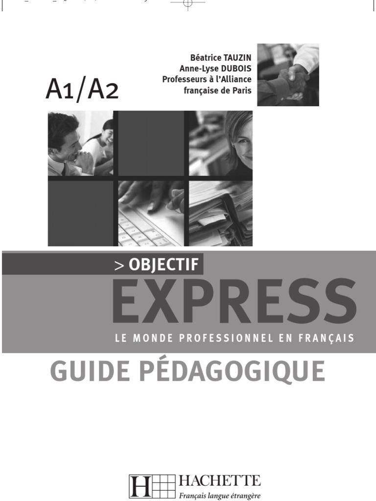 Objectif Express Guide Pedagogique | PDF | Pédagogie | Langue française