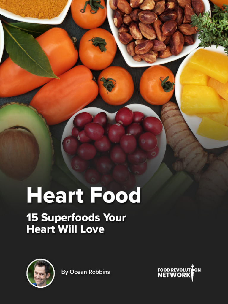 Heart+Food+ +15+Superfoods+Your+Heart+Will+Love | PDF