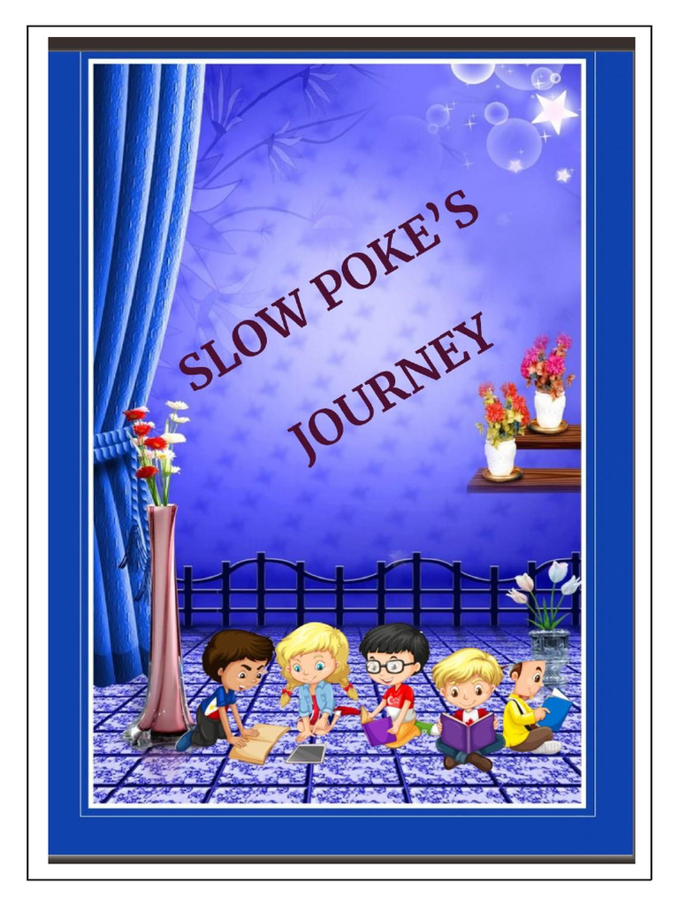 Slow Poke's Journey | PDF