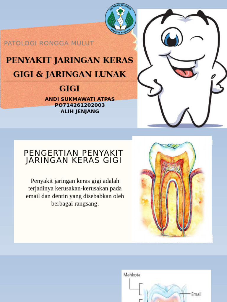 Andi Sukmawati Atpas (003) - PPT Penyakit Jaringan Keras Dan Jaringan ...