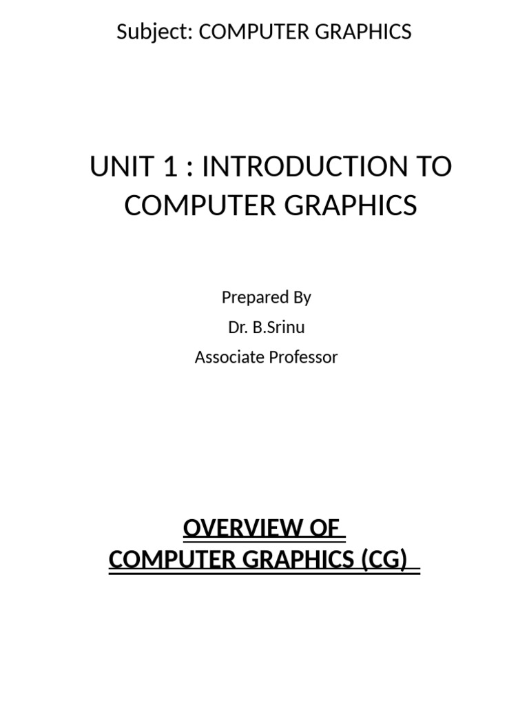 CG Unit 1 PPT New | PDF