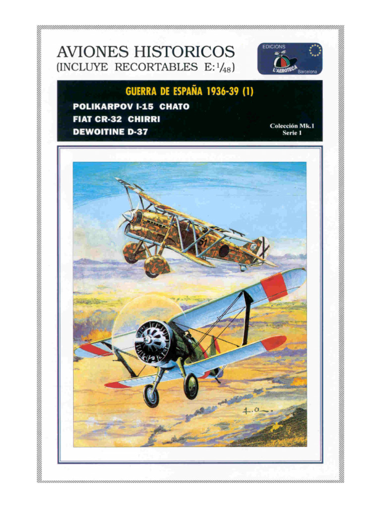 Aviones Historicos War of Spaini 15fiat CR 32dewoitine D 371 48 ...
