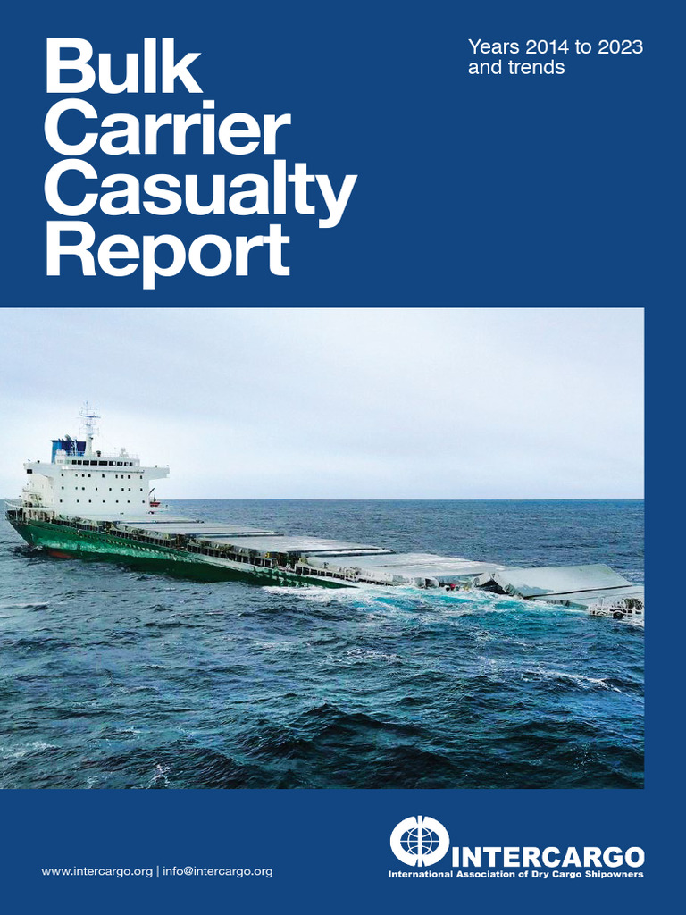 INTERCARGO Bulk Carrier Casualty Report 2024 FINAL | PDF | Ships | Shipping