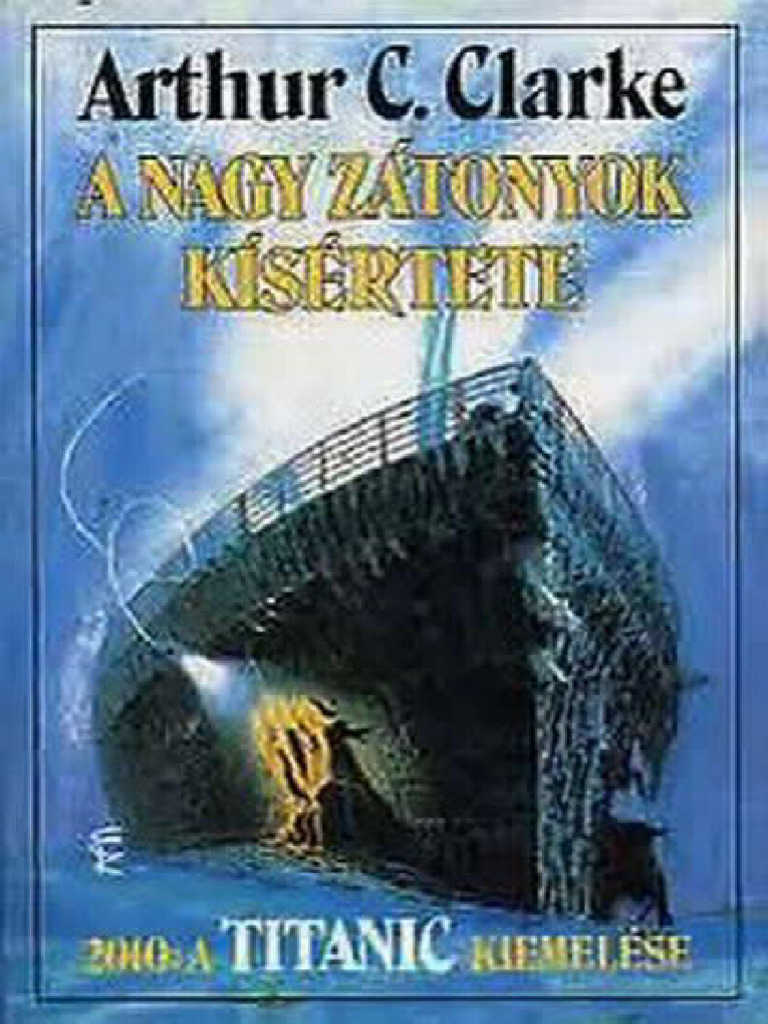 A Nagy Zatonyok Kisertete - Arthur C. Clarke | PDF