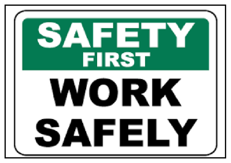 A3 - Safety First Work Safely | PDF
