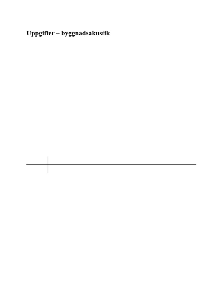 Uppgifter - Byggnadsakustik: Uppgift 1 | PDF