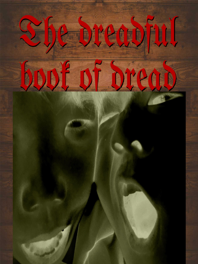 The Dreadful Book of Dread | PDF