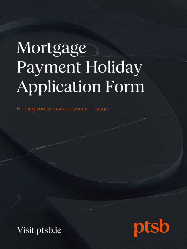 Payment Holiday Application Form PTSB 01.24 | PDF