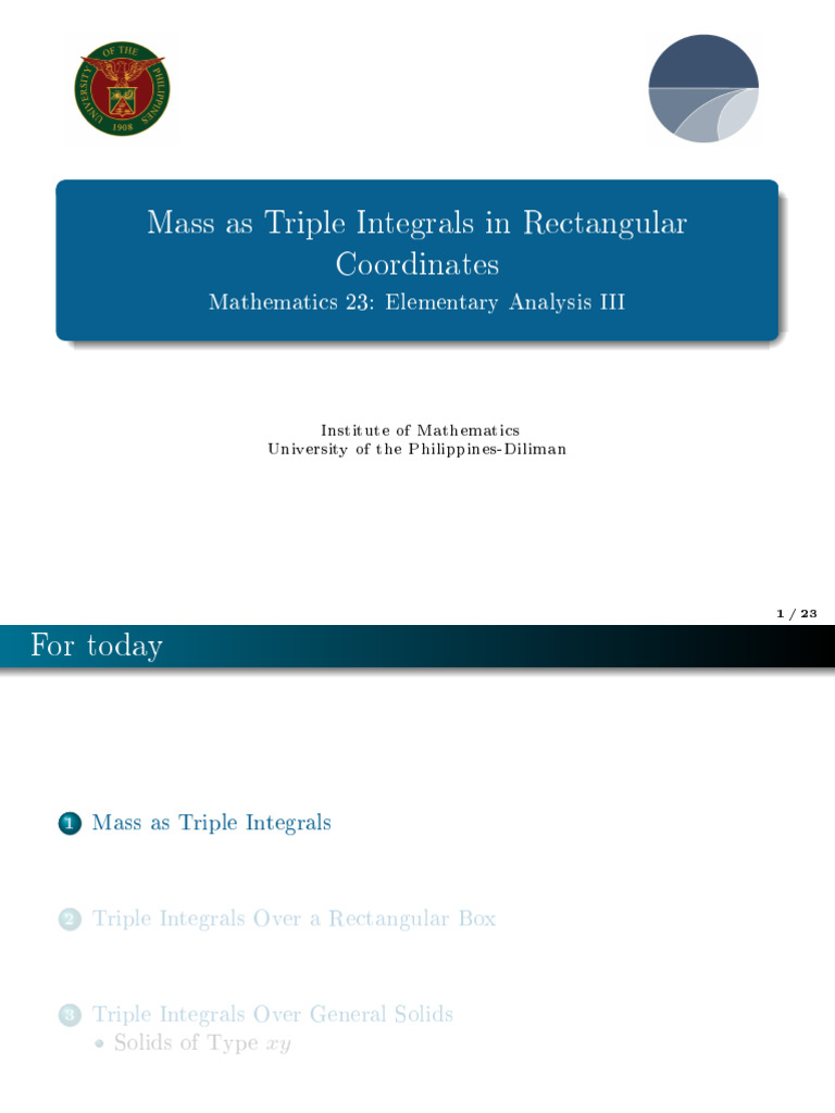 Math 23 Lecture 3.1 Mass As Triple Integrals in Rectangular Coordinates ...