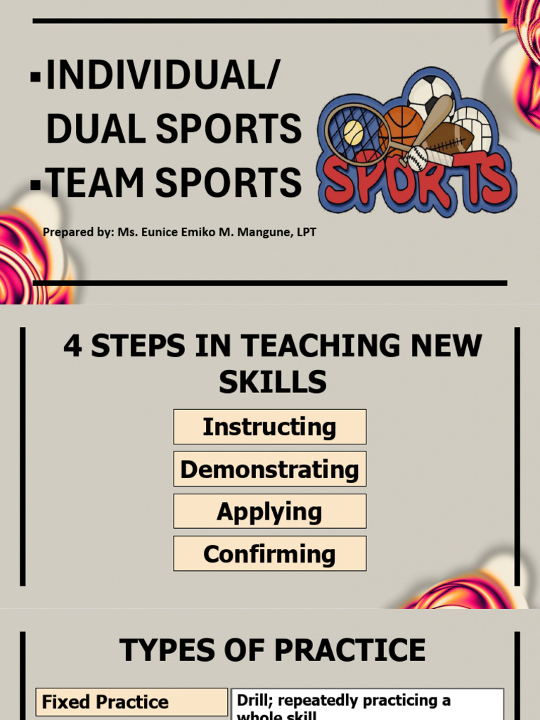 Individual/ Dual Sports Team Sports: Prepared By: Ms. Eunice Emiko M ...