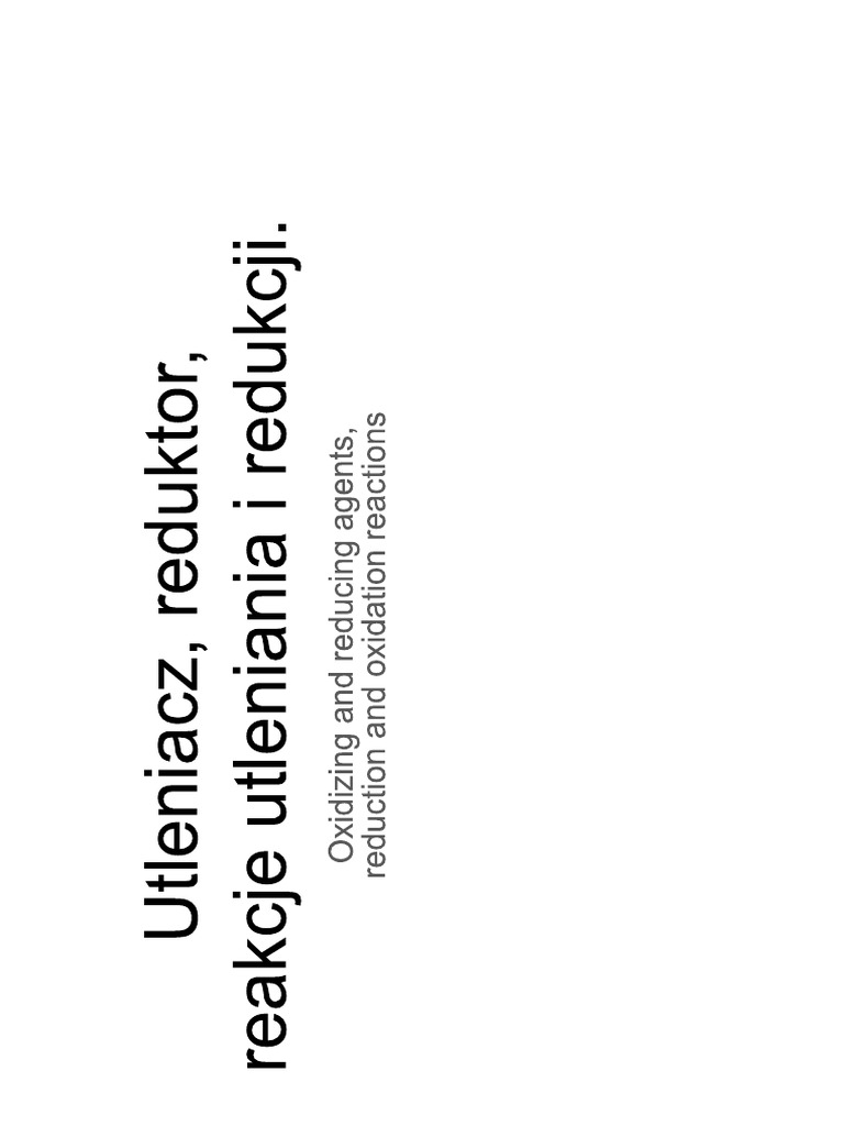 2 I 2 Utleniacz Reduktor, Reakcje Redox | PDF