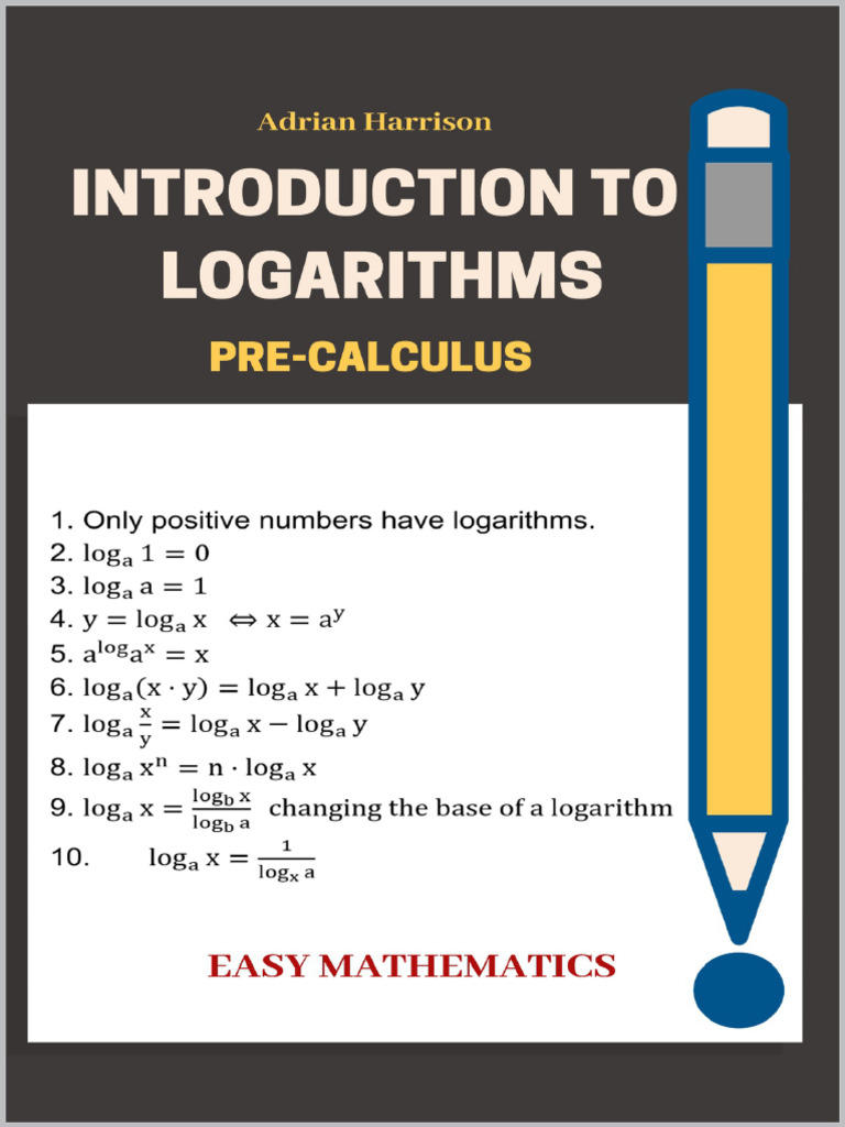 Introduction To Logarithms Pre-Calculus | PDF