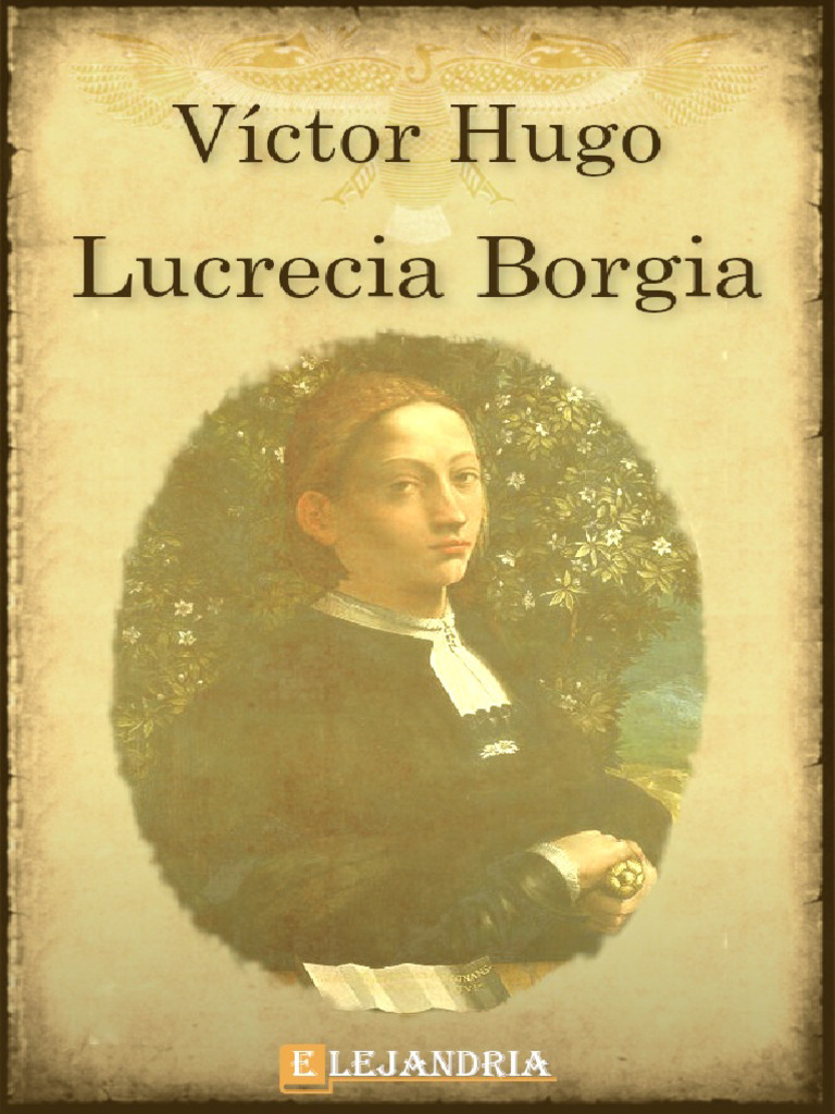 Lucrecia Borgia-Hugo Victor | PDF
