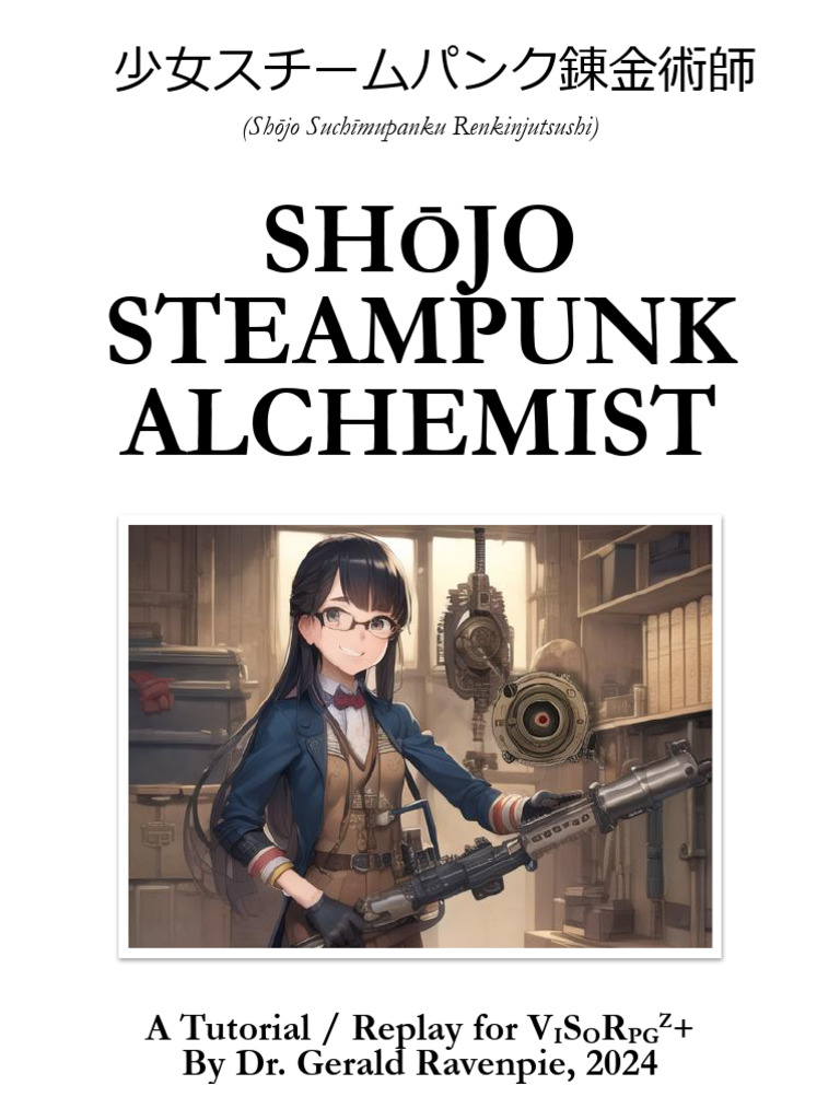 VISORPG Z+ Shoujo Steampunk Alchemist - Tutorial (Ver 0.01) | PDF