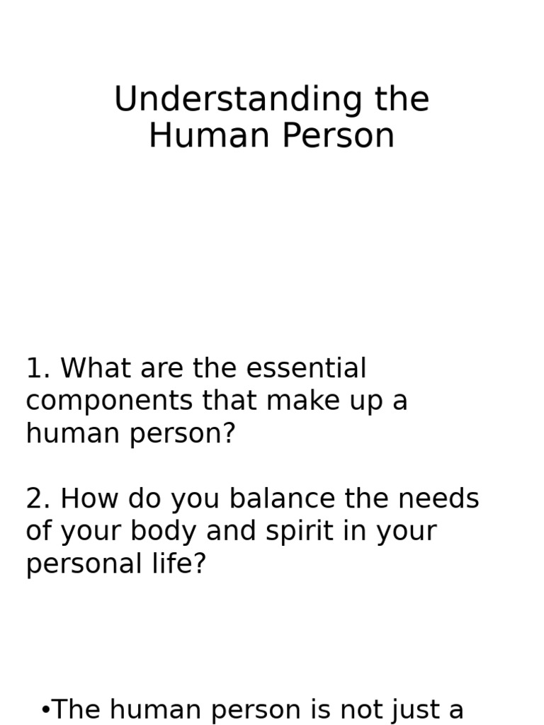 Lesson 3 Understanding The Human Person... 1 | PDF