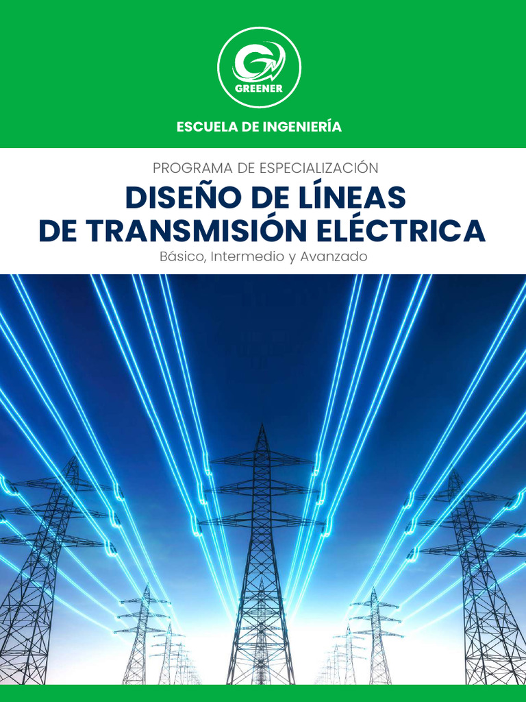 Greener - Diseño de Líneas de Transmisión Eléctrica | PDF