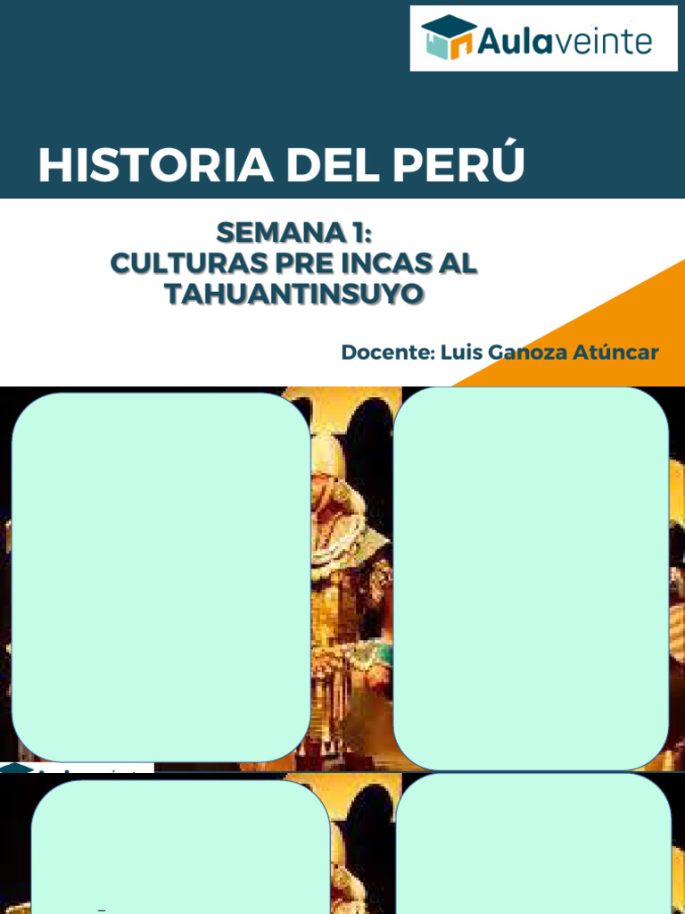 Semana 1 Culturas Pre Incas Al Tahuantinsuyo | PDF