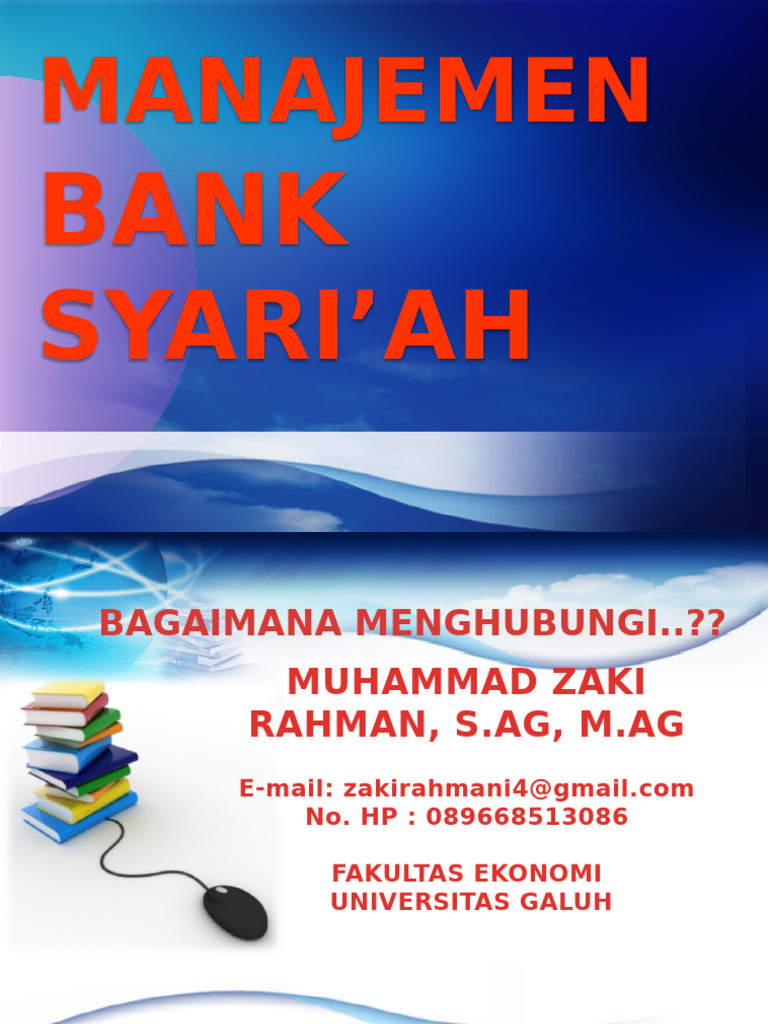 M.ZAKI - RAHMAN - MANAJEMEN BANK SYARIAH - SENIN - 1 - Zaki Rahman | PDF