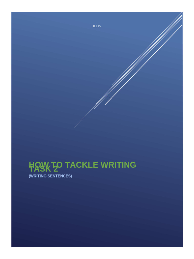 How To Tackle Writing Task 2 | PDF