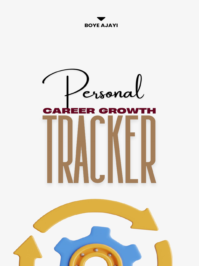 Career Growth Tracking Guide | PDF | Goal | Behavior Modification