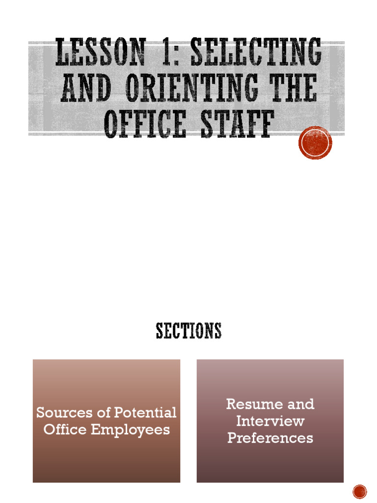 Lesson 1: Selecting and Orienting The Office Staff | PDF